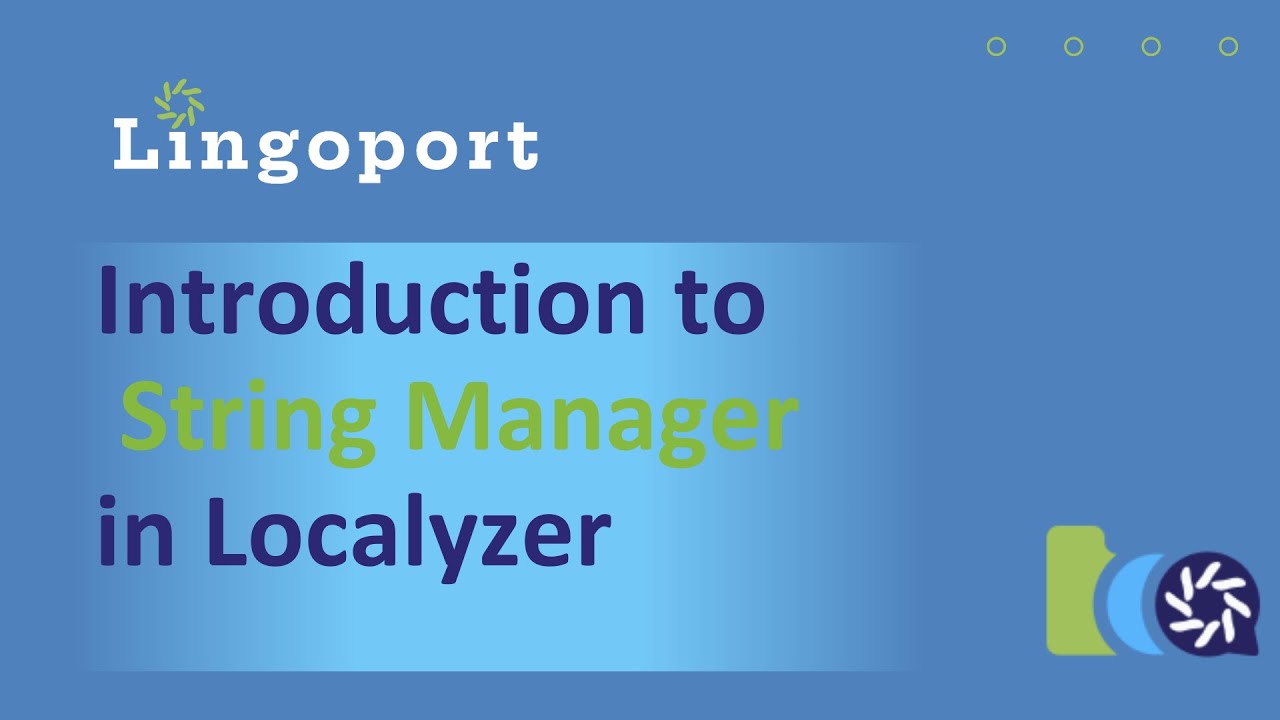 Introduction to String Manager in Localyzer