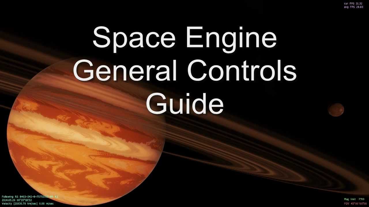 Space Engine General Controls Guide