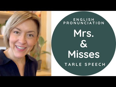 How to Pronounce MRS. & MISSES - American English Pronunciation Lesson