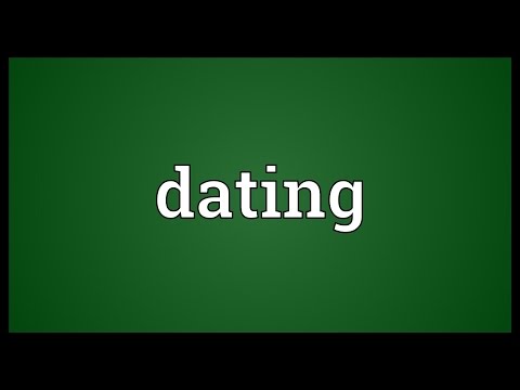 Dating Meaning
