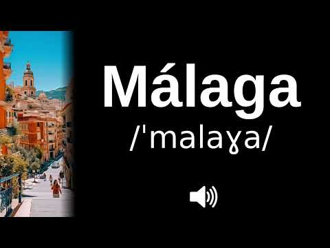 🇪🇸 How to pronounce Málaga (CORRECTLY!)