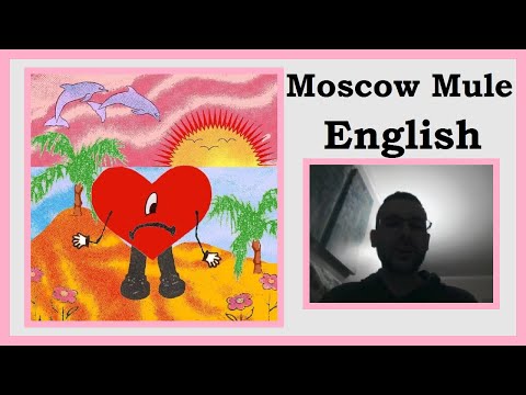 Moscow Mule - Bad Bunny - English Lyrics Translation