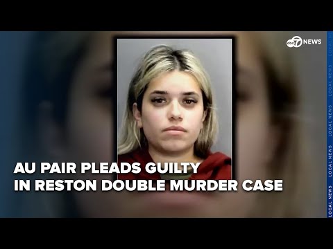 Fairfax au pair pleads guilty to manslaughter in Reston double murder case