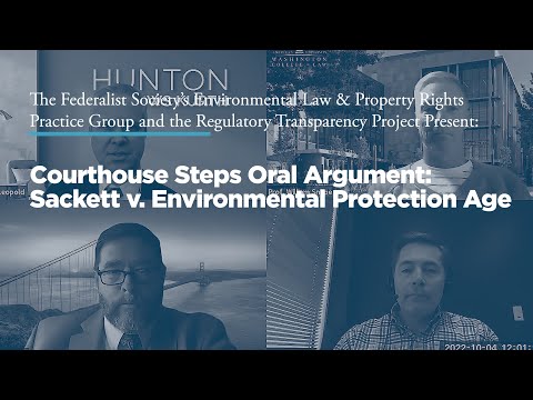 Courthouse Steps Oral Argument: Sackett v. Environmental Protection Agency