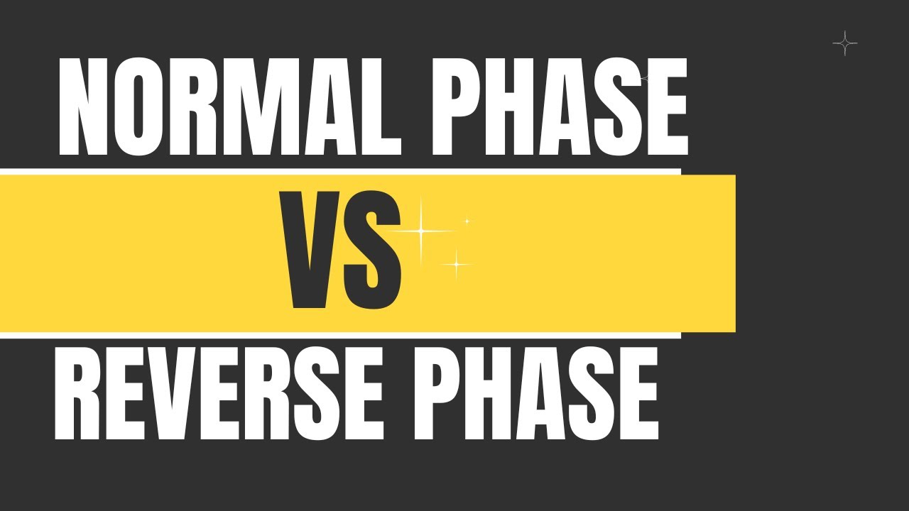 Normal phase vs Reverse Phase