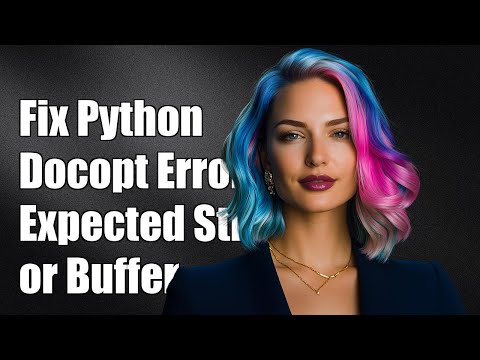 Fixing Python Docopt Error: 'Expected String or Buffer' Explained