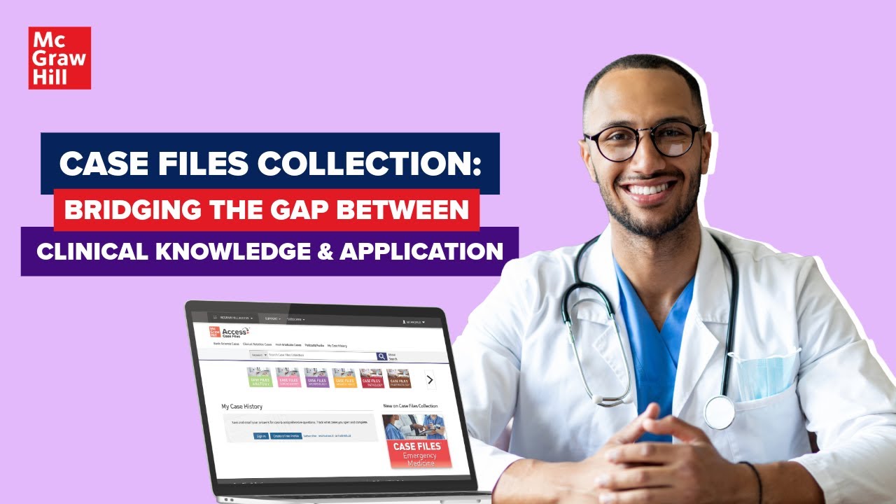 Case Files Collection Overview Video (McGraw Hill)