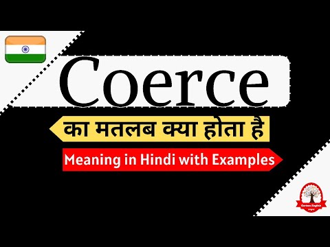 Coerce meaning in Hindi | Coerce ka matalab kya hota hai | word meaning in Hindi