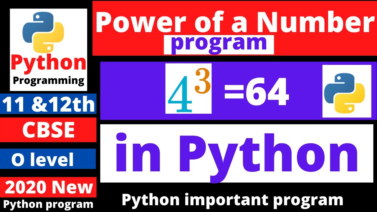 python power of a number program- python program class 11th - class 12th - python o level -important