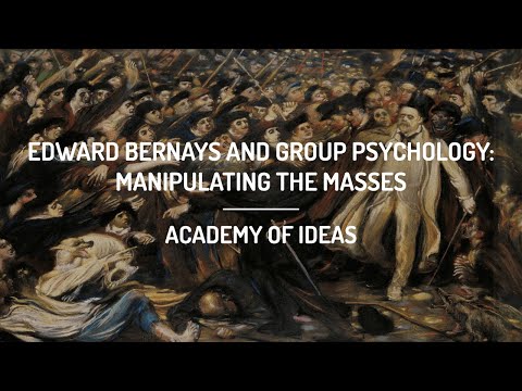 Edward Bernays and Group Psychology: Manipulating the Masses