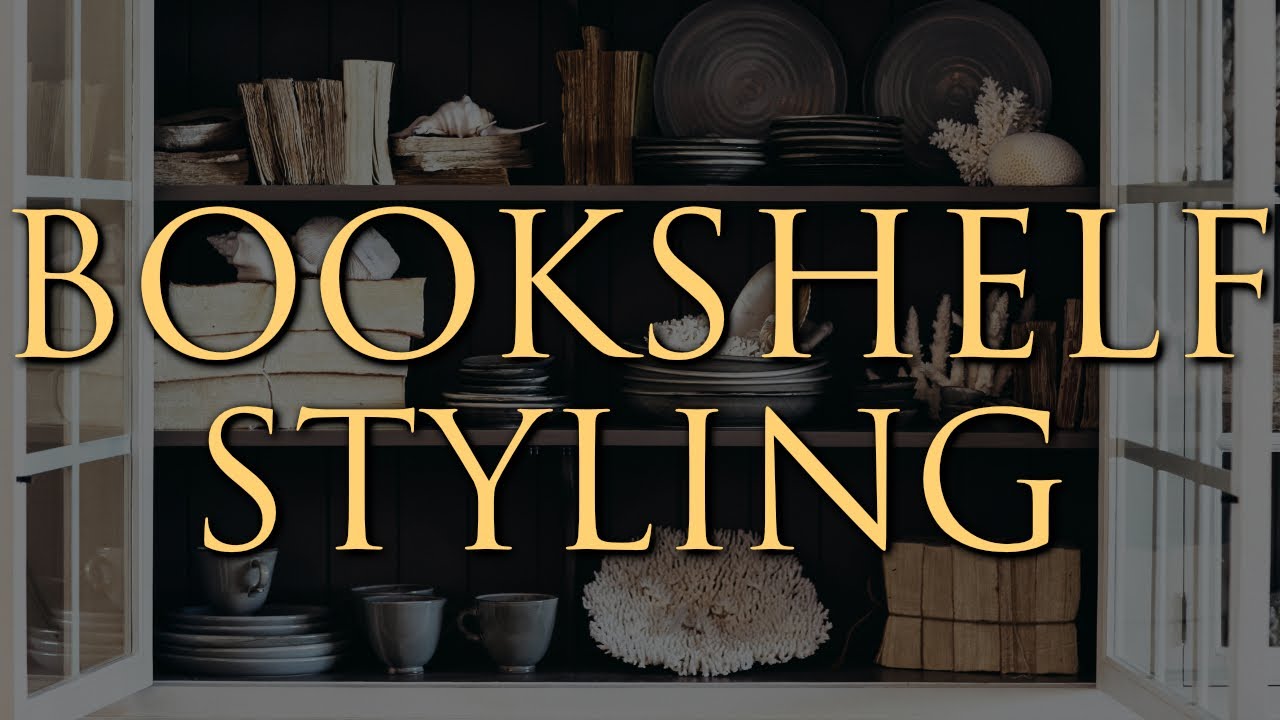 How to Style a Bookshelf | 7 Easy Tips for a Beautiful Bookcase Display
