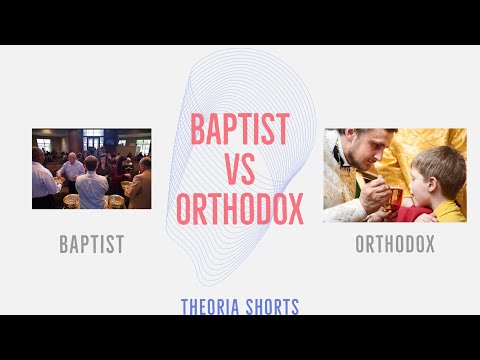 3 differences between Baptist and Eastern Orthodox Christians