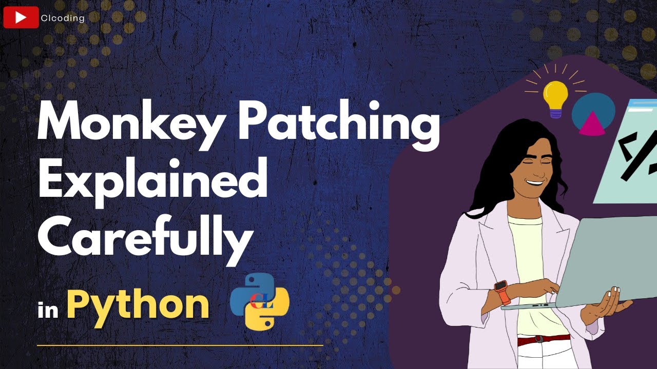 Monkey Patching in Python — Explained Carefully