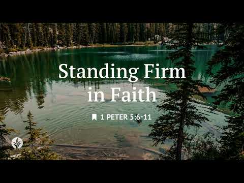 Standing Firm in Faith | Audio Reading | Our Daily Bread Devotional | June 13, 2025
