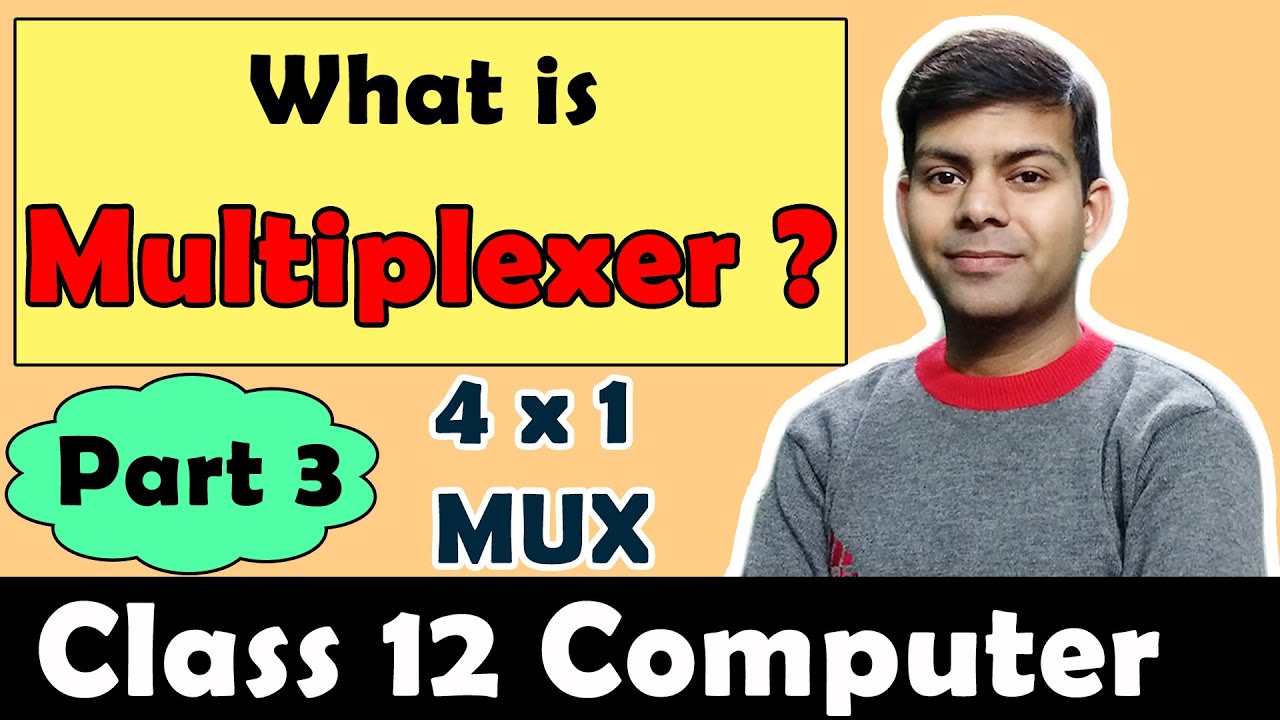 What is Multiplexer ? 4x1 MUX 📗 easily explained 🟢 Class 12th Computer