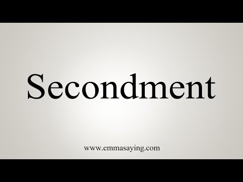 How To Say Secondment