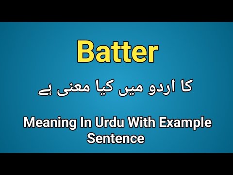 Batter meaning in urdu/hindi |batter k kia matlab hai |batter in sentence