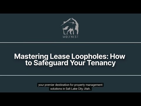 Mastering Lease Loopholes: How to Safeguard Your Tenancy