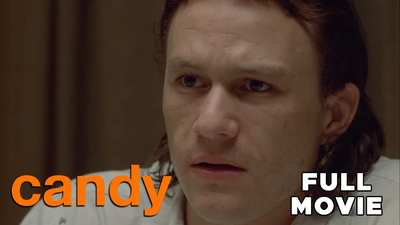 Candy | 2006 | FULL MOVIE | Heath Ledger, Abbie Cornish, Geoffrey Rush | Arthouse Drama Romance