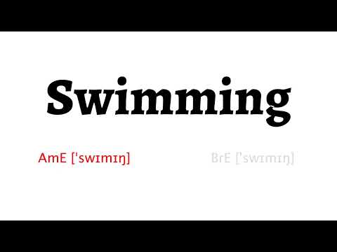 How to Pronounce swimming in American English and British English