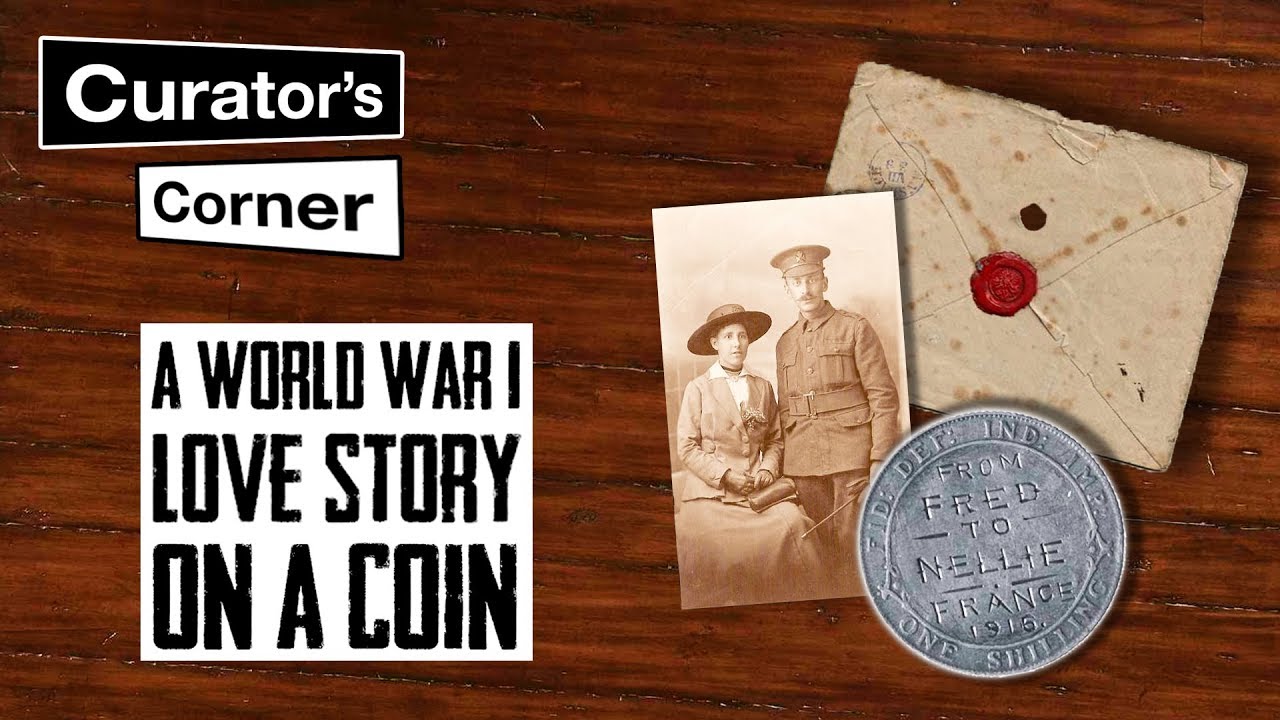 WW1 Love Tokens: Love letters on Coins | Curator's Corner S1 Ep3 #CuratorsCorner #WW1
