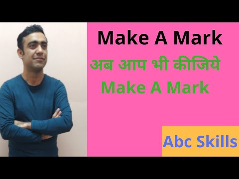 Meaning of "Make a mark"in hindi