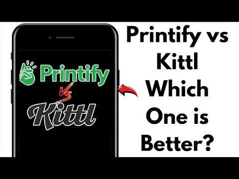 Printify vs. Kittl – Which Print-On-Demand Service Is Best?