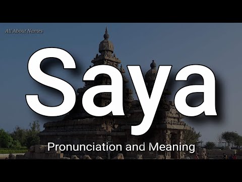 Saya - Pronunciation and Meaning
