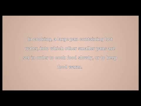 Bain marie Meaning
