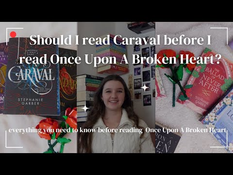 Should I read Caraval before I read Once Upon A Broken Heart? | What you need to know about Caraval