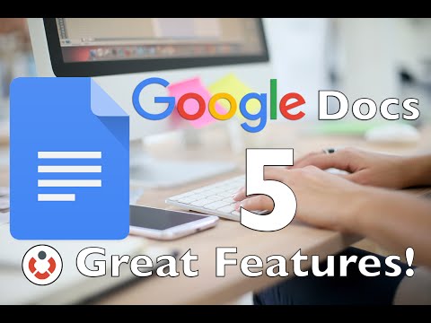 Google Docs - 5 Great Features!