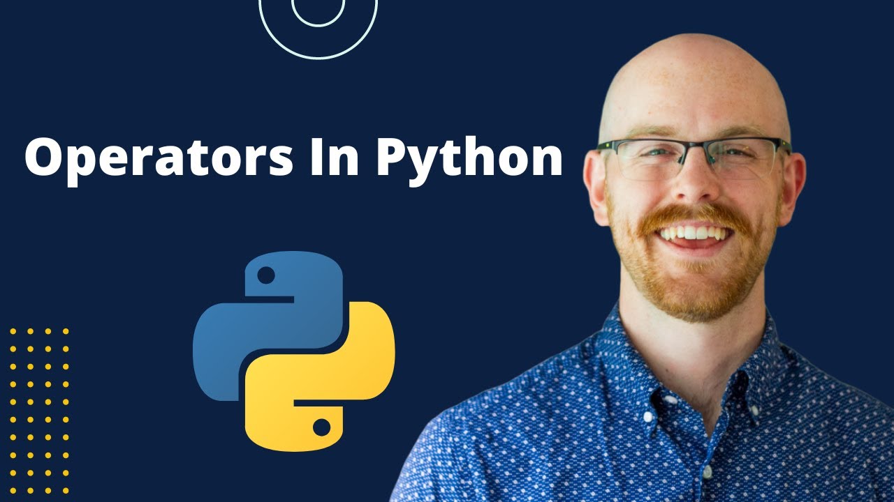 Comparison, Logical, and Membership Operators in Python | Python for Beginners