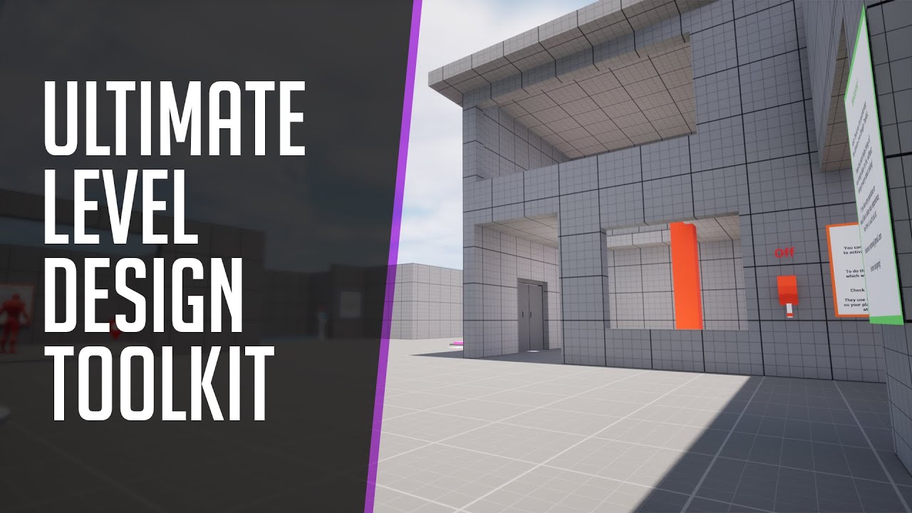 Ultimate Level Design Toolkit (ULDT) - Overview