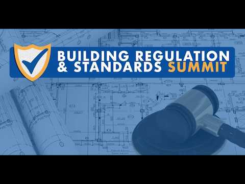 Building Regulation and Standards Summit Media Video
