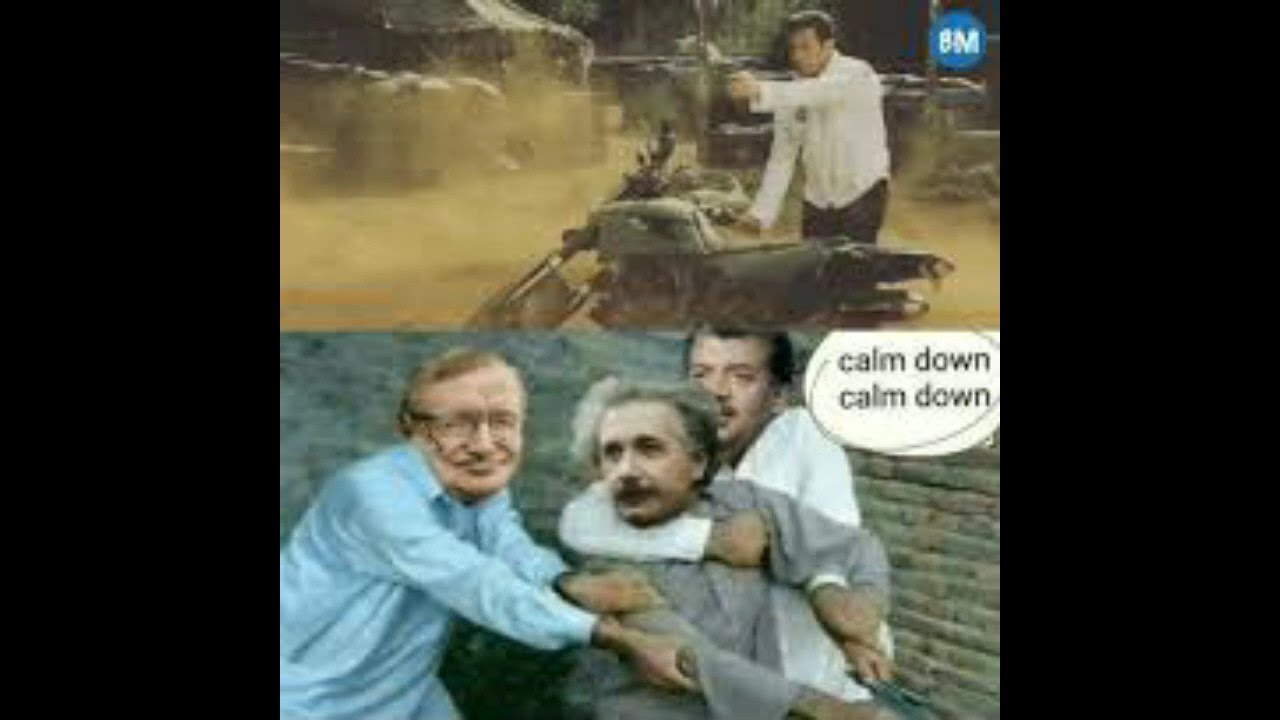 Albert Einstein | calm down meme | Science meme photos | Video