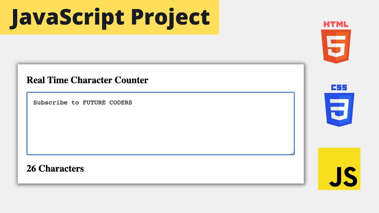 Real Time Character Counter | JavaScript Project Tutorial For Beginners