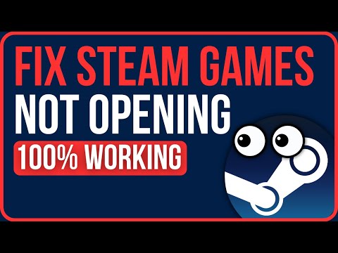 STEAM GAMES NOT LAUNCHING [FIXED] | Fix Game Not Launching From Steam