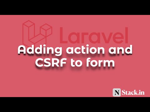 10 Adding action and csrf | Laravel 8