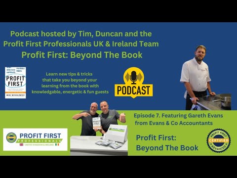 Profit First: Beyond The Book with Gareth Evans