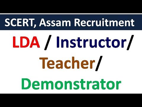 SCERT, Assam Recruitment // LDA / Instructor/ Teacher/ Demonstrator