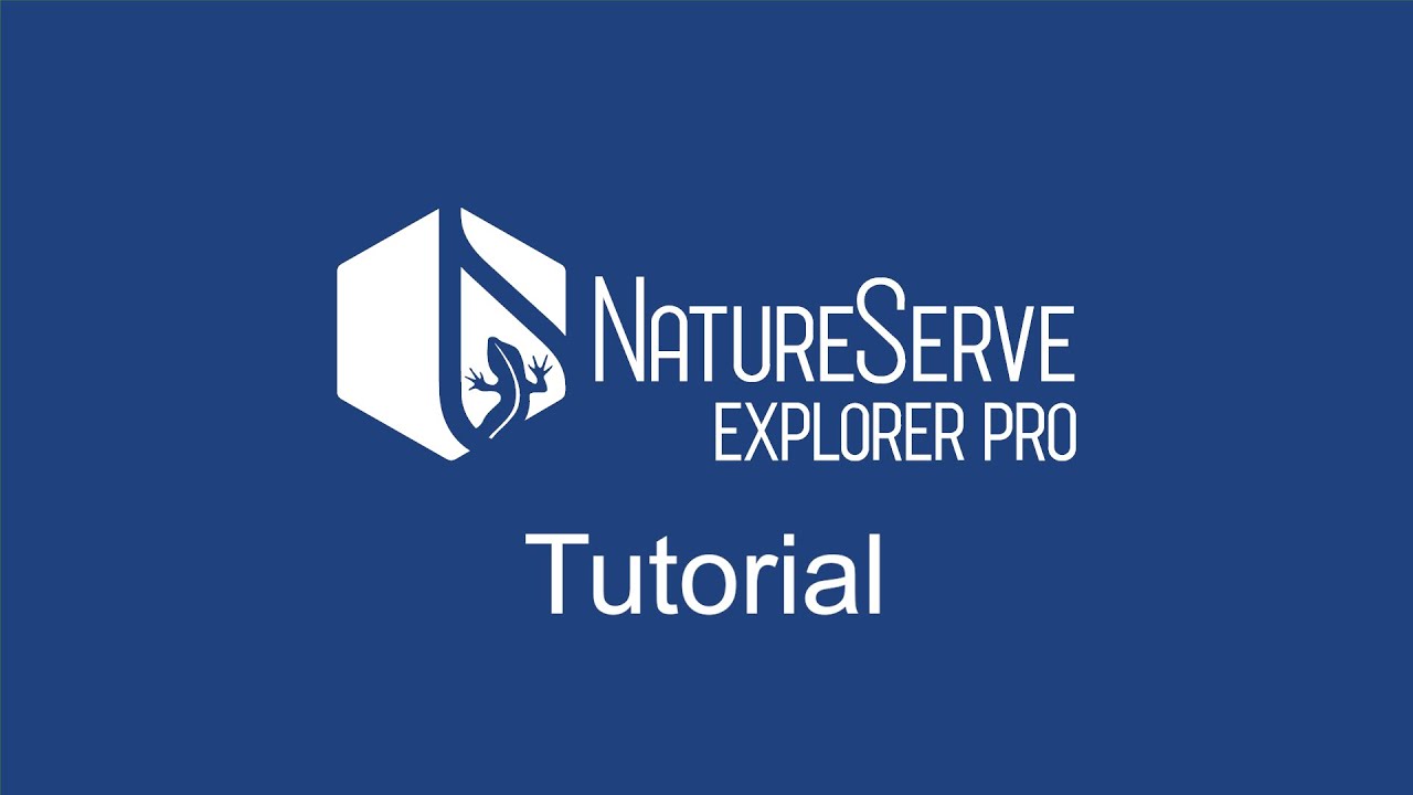 NatureServe Explorer Pro Tutorial