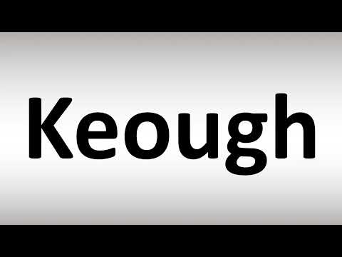 How to Pronounce Keough