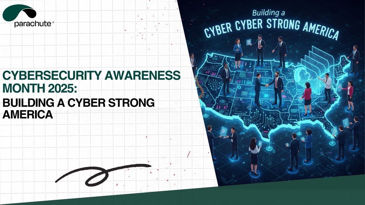 Building a Cyber Strong America: Cybersecurity Awareness Month 2025