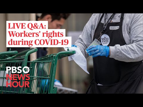 WATCH LIVE: Your questions answered on workers' rights during the COVID-19 pandemic