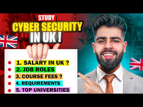 Cyber Security Degree in the UK🇬🇧- Top Universities, Jobs & Salaries | Scope of Cyber Security in UK
