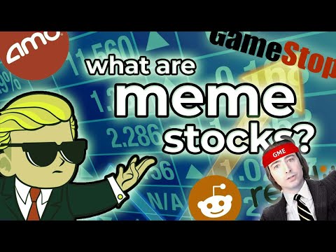 What are Meme Stocks? The History of GME and Meme Stocks