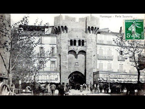 IL ETAIT UNE FOIS LA VILLE DE MANOSQUE