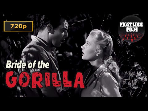 Bride of the Gorilla (1951) Classic Horror Movie 720p | classic full length movie for free