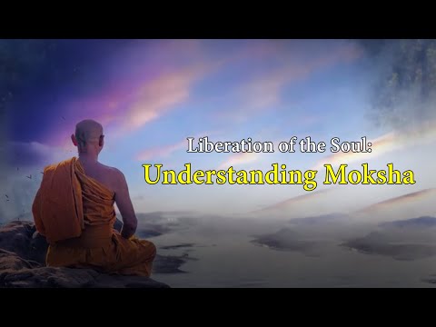 Liberation of the Soul: Understanding Moksha | Bhagwad Gita in English