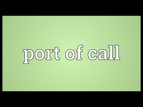 Port of call Meaning